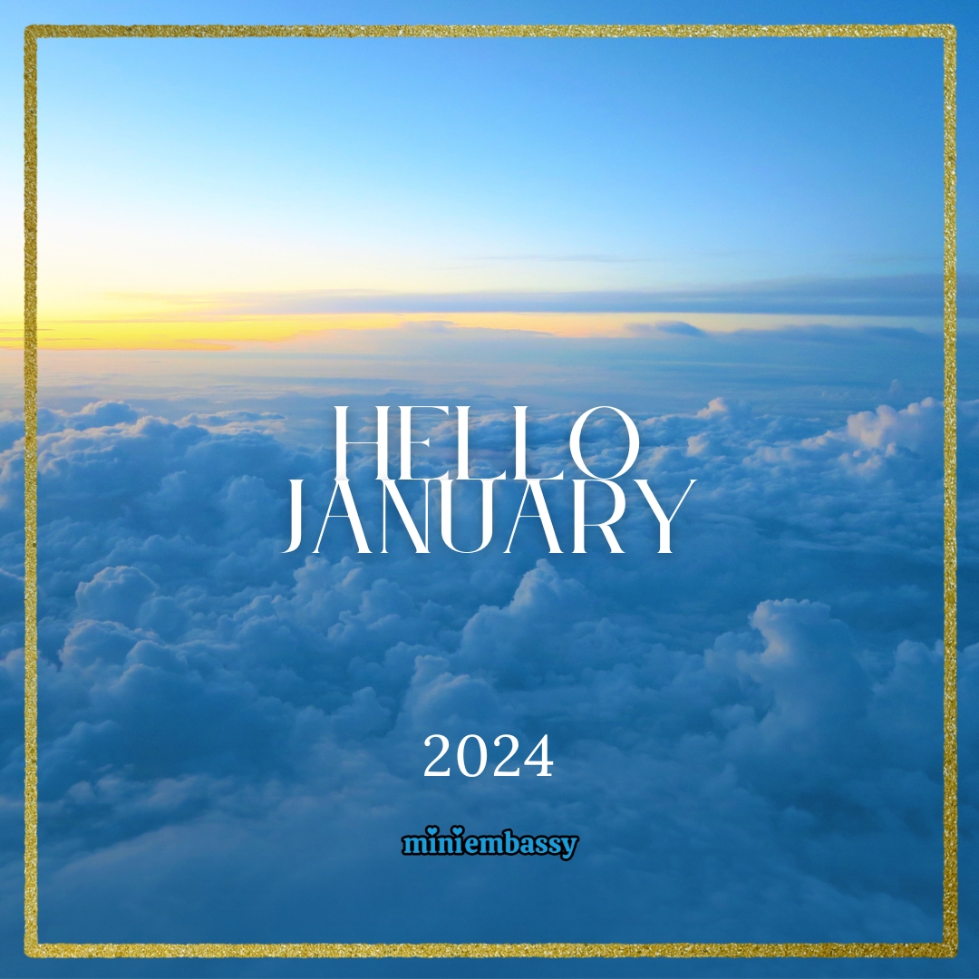 Hello january | Mini Embassy | https://miniembassy.com/hello-january ...